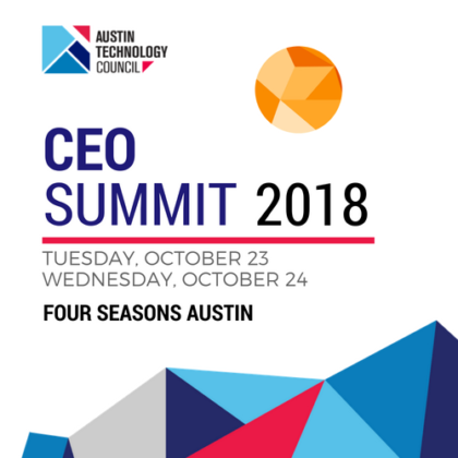 2018 CEO SUMMIT : CXO Seminar Event (Invite Only) - Austin Technology ...