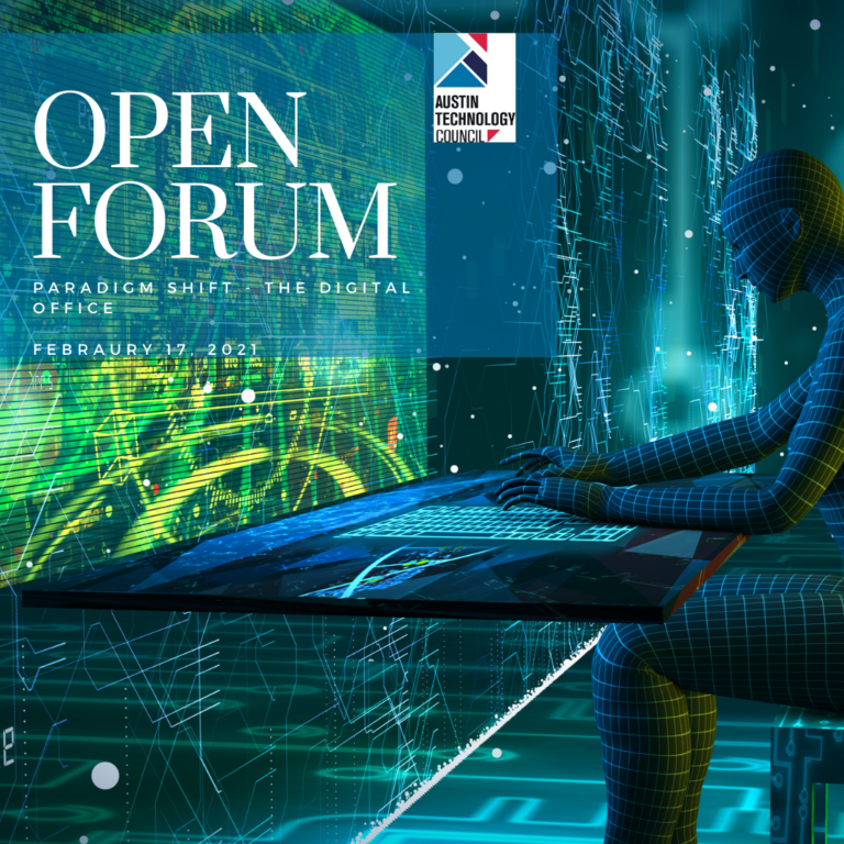 Open Forum: Paradigm Shift - The Digital Office - Austin Technology Council